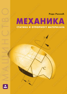 MEHANIKA - statika i otpornost materijala